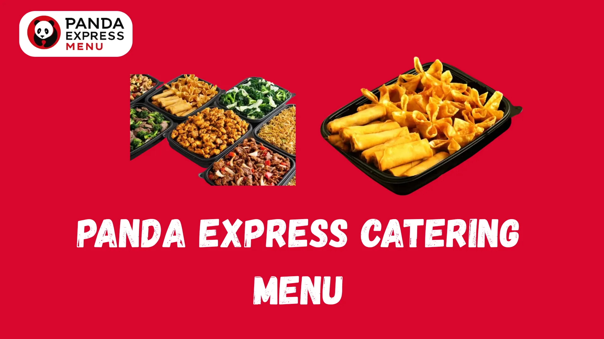 Panda Express Catering Menu With Prices & Party Bundles 2025